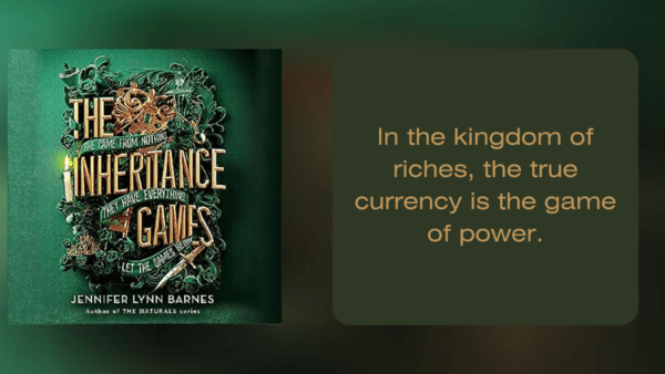 40+ Inheritance Games Quotes: Inspiring Wisdom & Intrigue