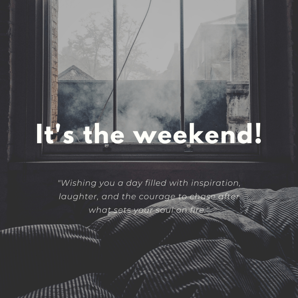 70+ Saturday Quotes | Inspiring Your Weekend: Images & Gifs