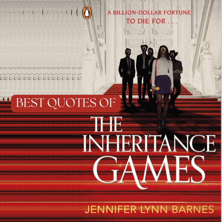 40+ Inheritance Games Quotes: Inspiring Wisdom & Intrigue