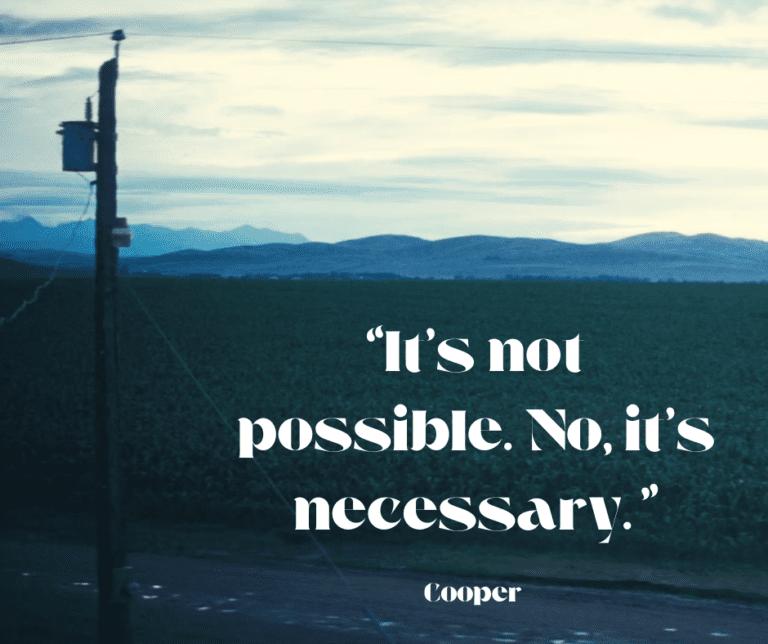 30 Best Interstellar Movie Quotes: Lessons From Masterpiece