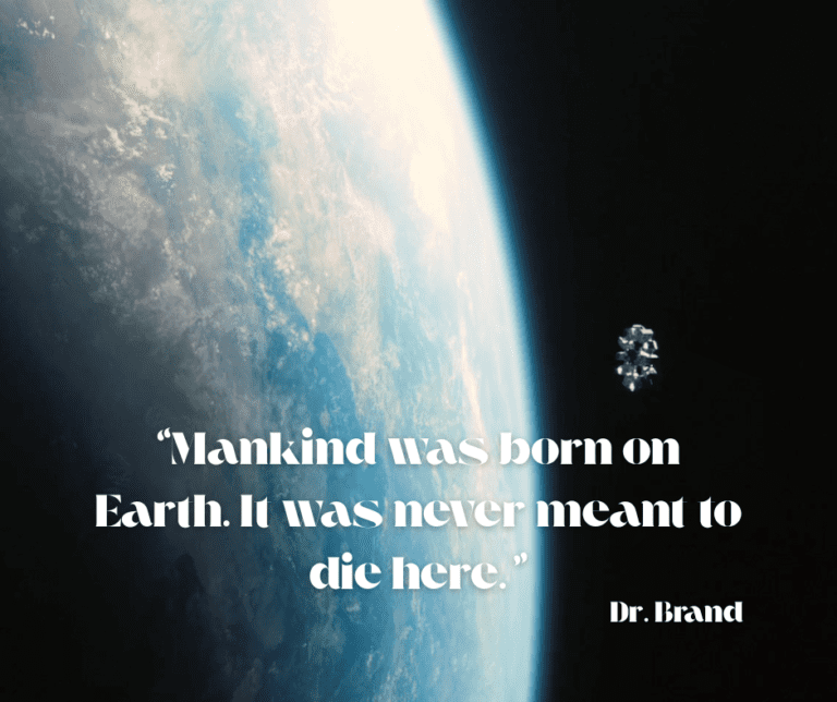 30 Best Interstellar Movie Quotes: Lessons From Masterpiece